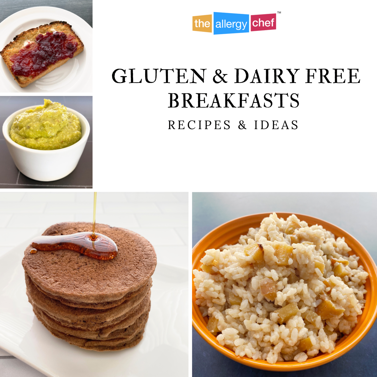 Gluten and Dairy Free Breakfast Ideas & Recipes | The Allergy Chef™