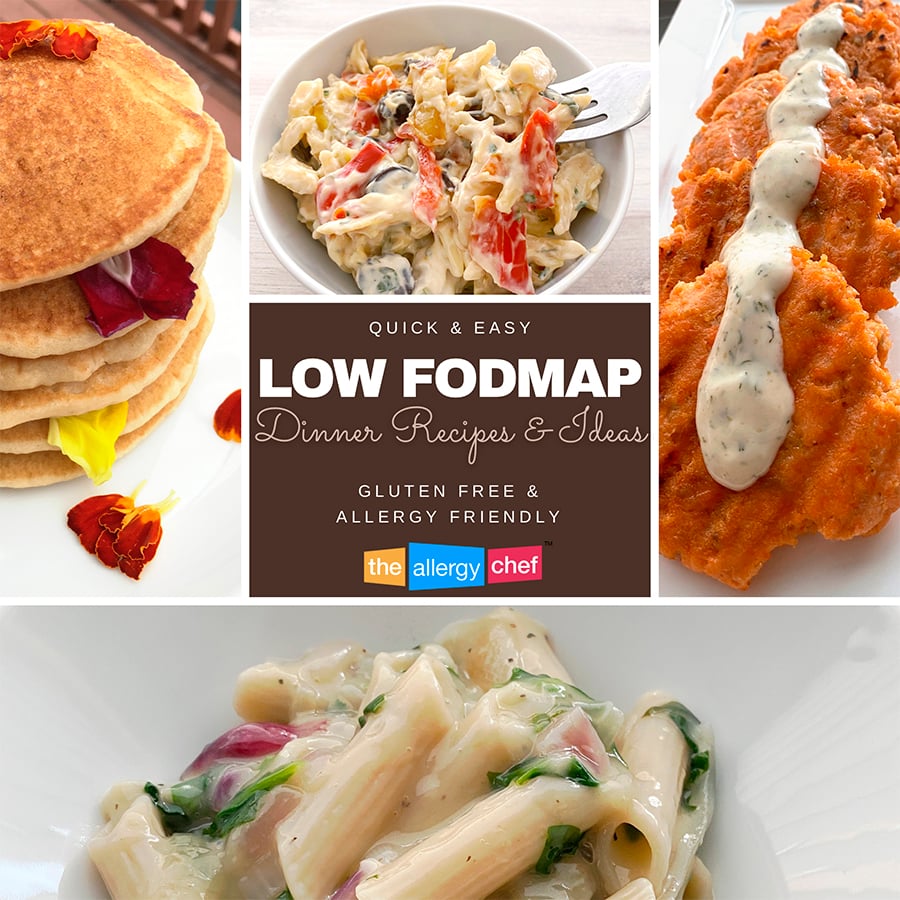 25 Quick Low FODMAP Diet Dinner Ideas & Recipes | The Allergy Chef™