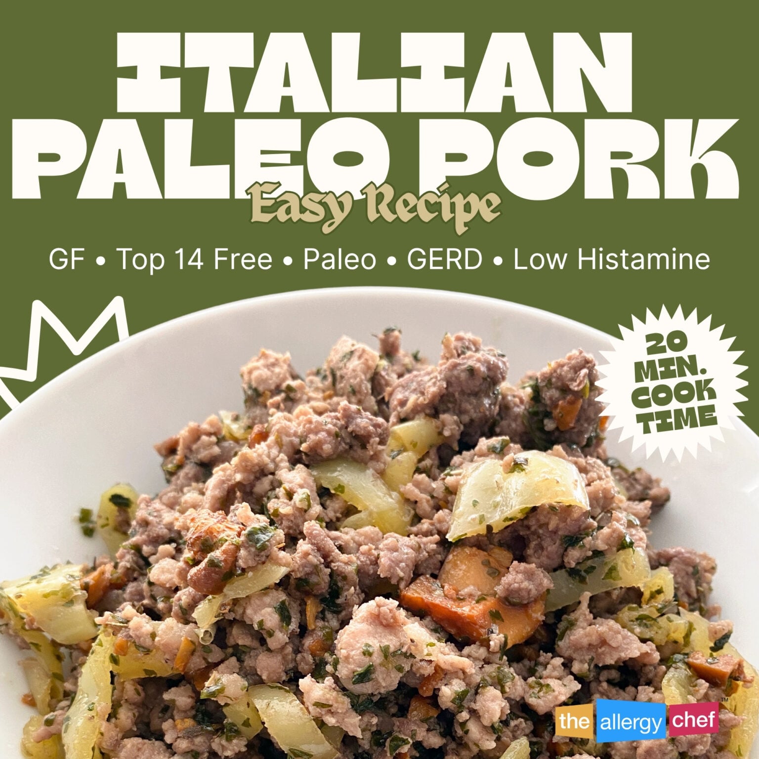 Easy Paleo Ground Pork Recipe: Gluten & Top 14 Free | The Allergy Chef™