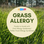 Oral Allergy Syndrome Cross Reactive Foods Chart (PFAS) | The Allergy Chef™